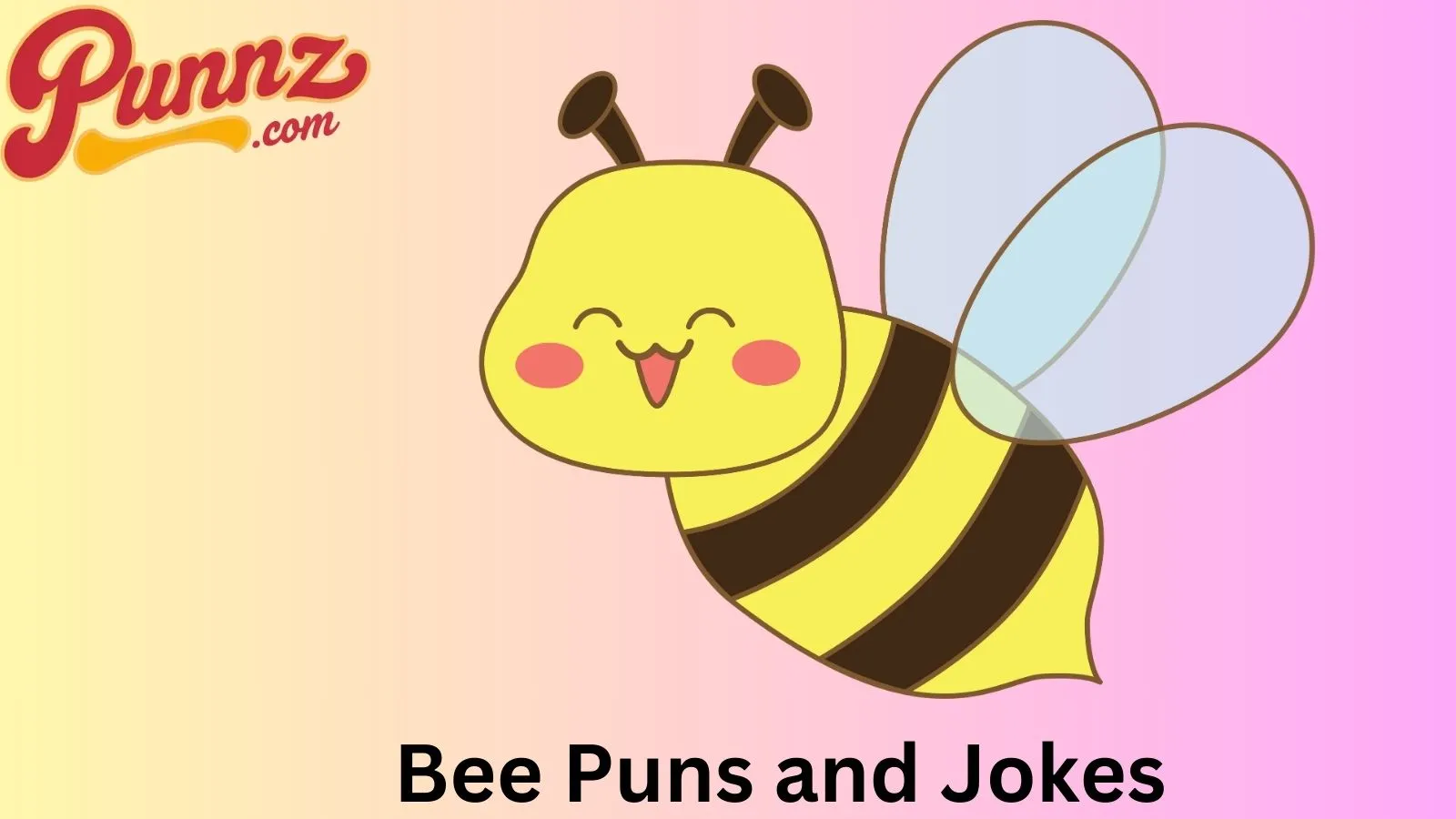 Bee Puns and Jokes