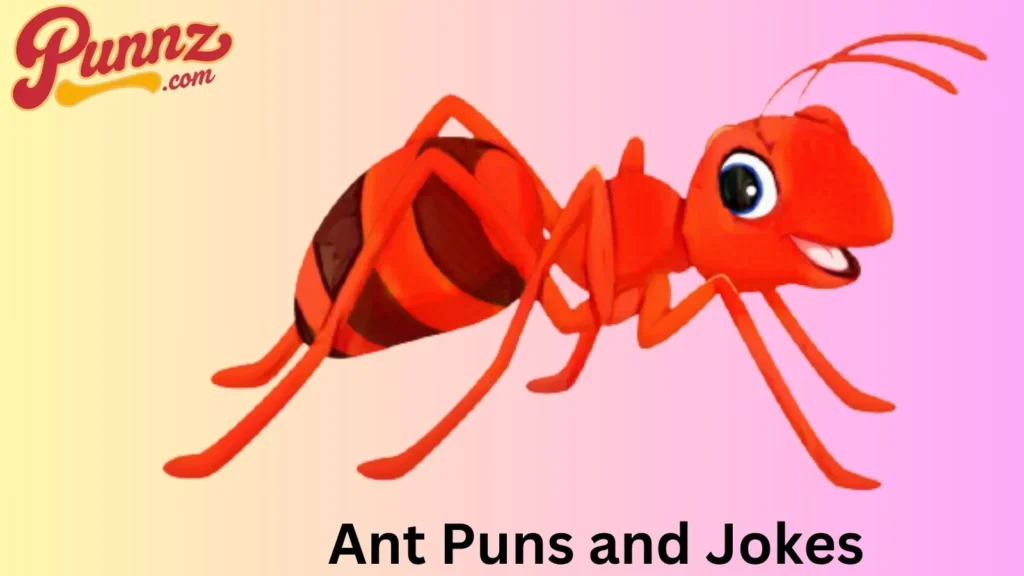 210 Ant Puns and Jokes (2025)