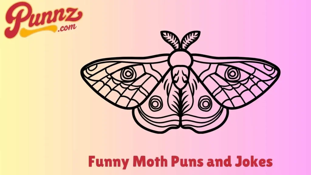 100+Funny Moth Puns and Jokes (2025)