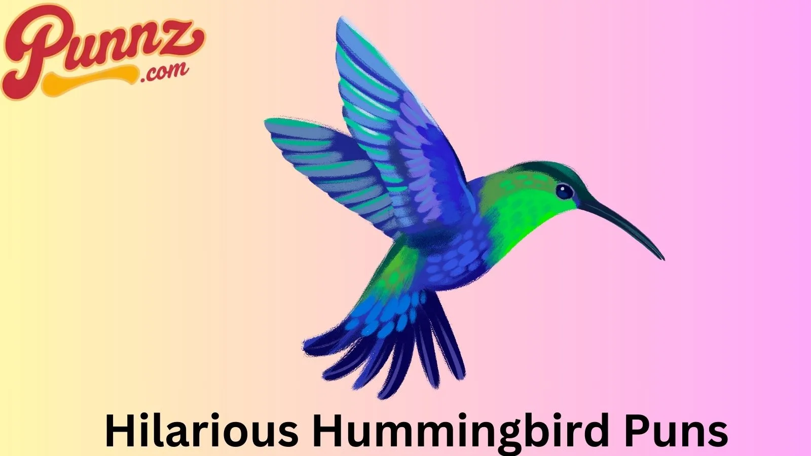 Hilarious Hummingbird Puns to Make You Squeal with Laughter