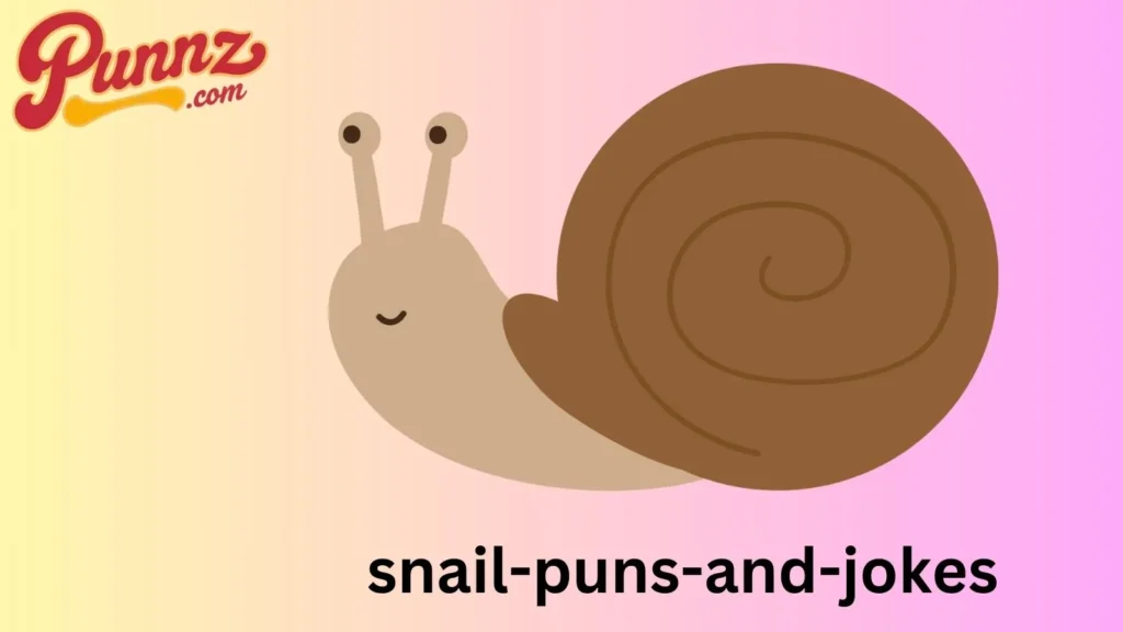 210 Top Snail Puns and Jokes (2025)