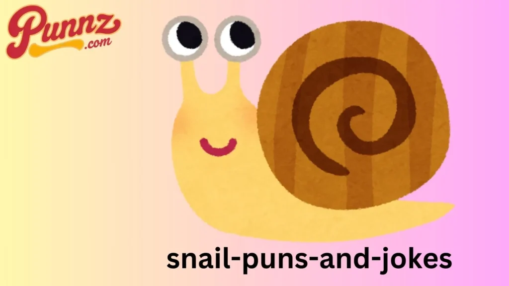 210 Top Snail Puns and Jokes (2025)