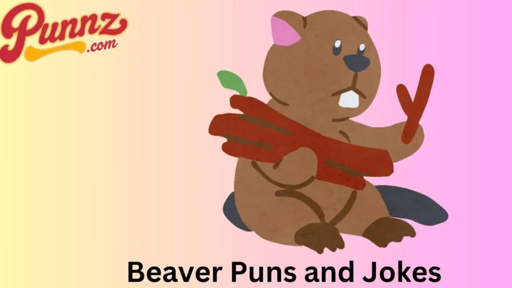 210 Hilarious Beaver Puns and Jokes (2025)