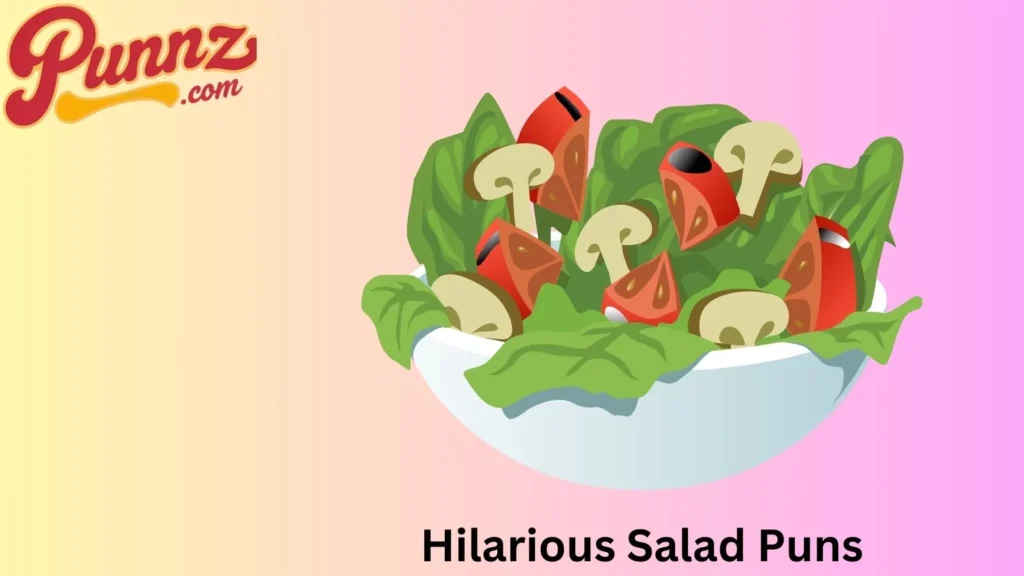 210 Hilarious Salad Puns to Leaf You in Splits! 🥗 (2025)