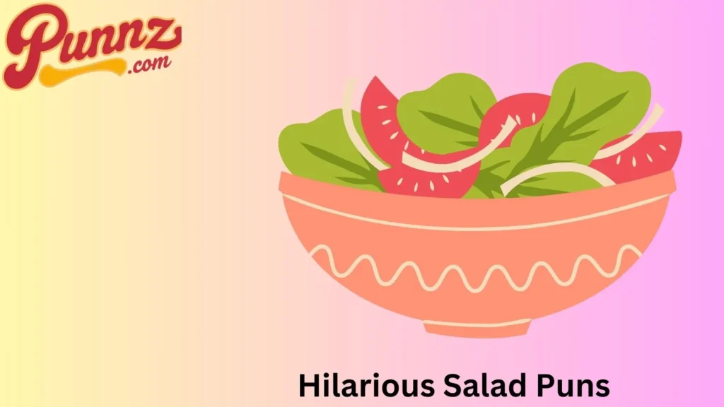 210 Hilarious Salad Puns to Leaf You in Splits! 🥗 (2025)