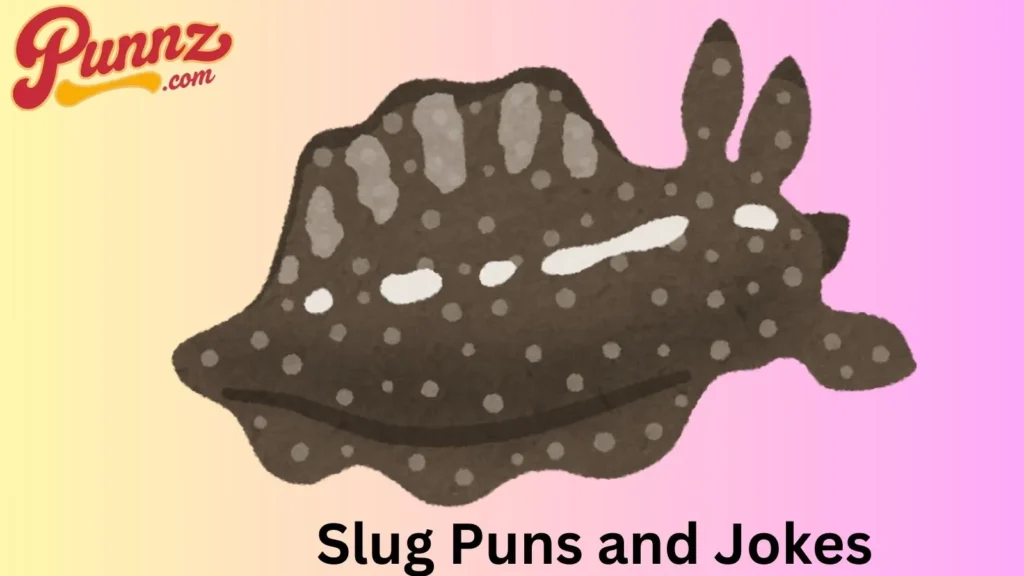 210 Top Slug Puns and Jokes (2025)
