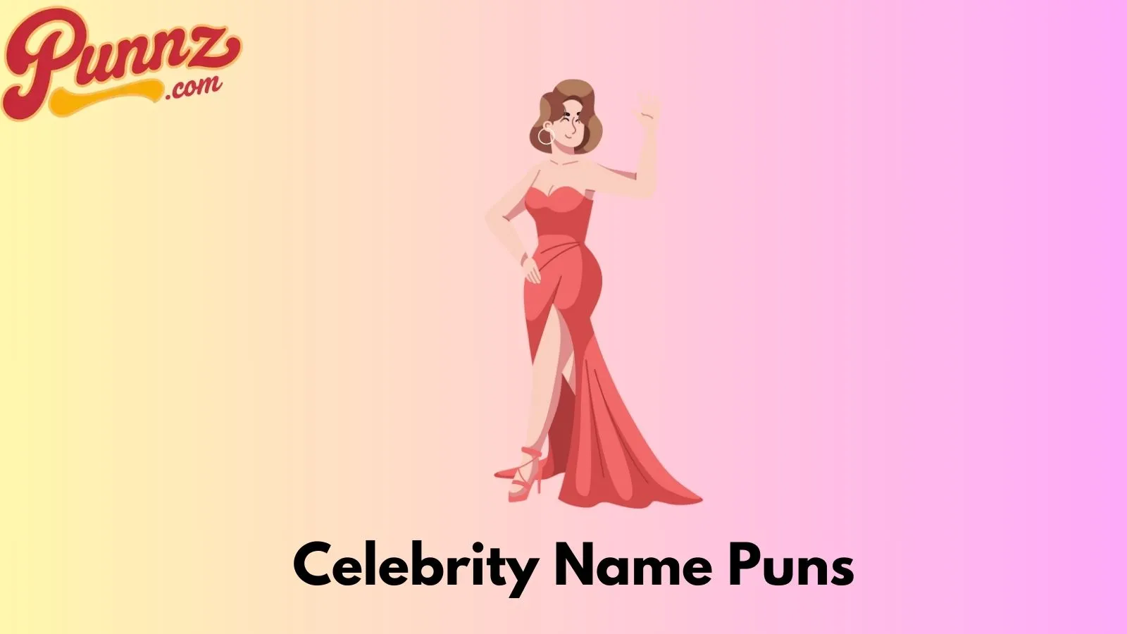 80+ Celebrity Name Puns That Will Have You Laughing For (2025)