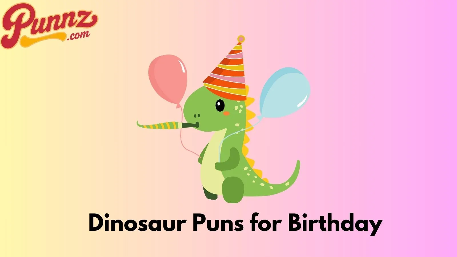 80+ Dino Mite Dinosaur Puns For a Some Birthday Bash (2025)