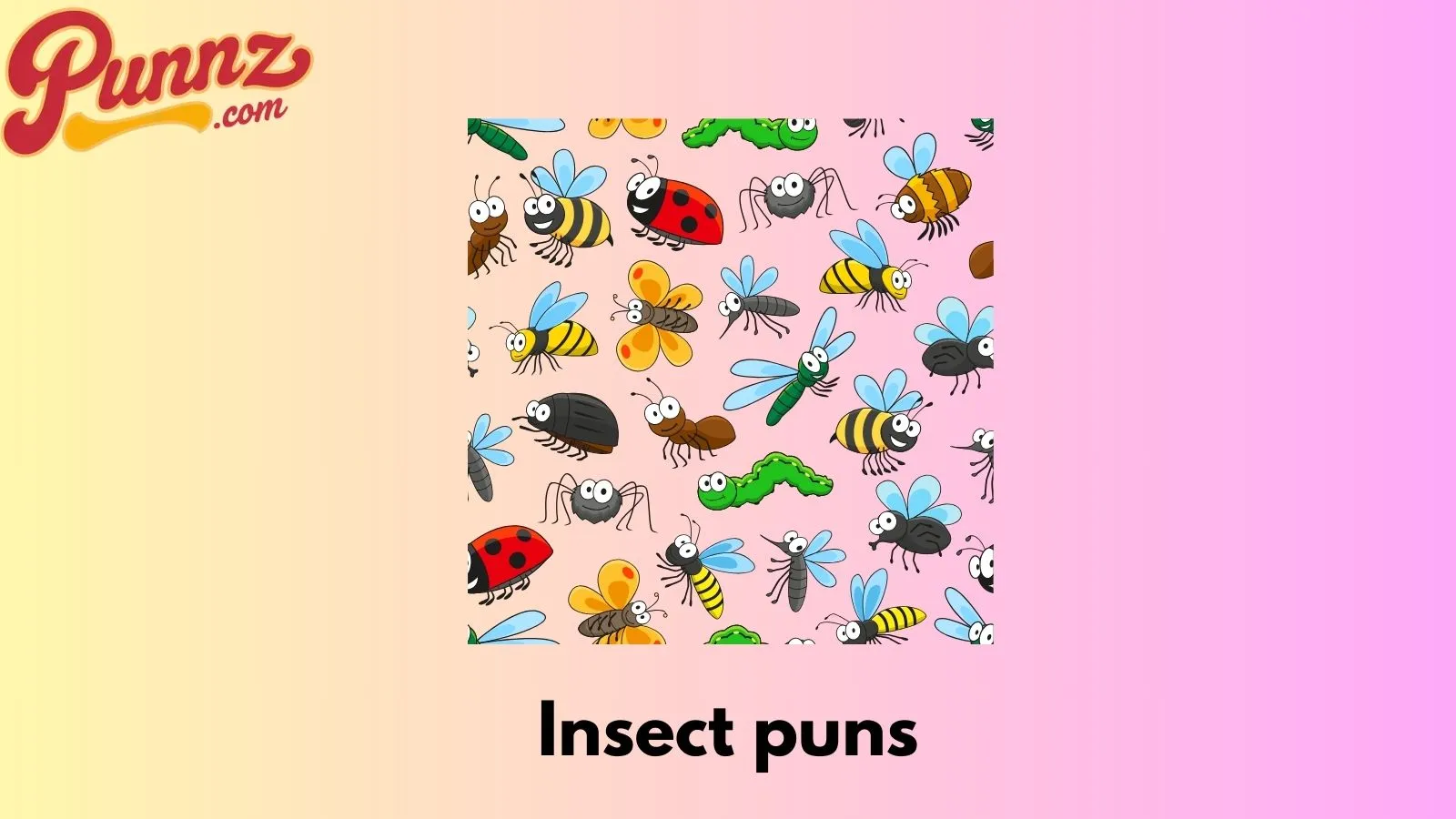 80+ Insect Puns The Ultimate Collection For (2025)