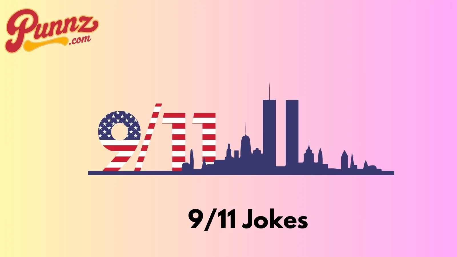 9/11 Jokes: Dark Humor You Can’t Ignore For (2025)