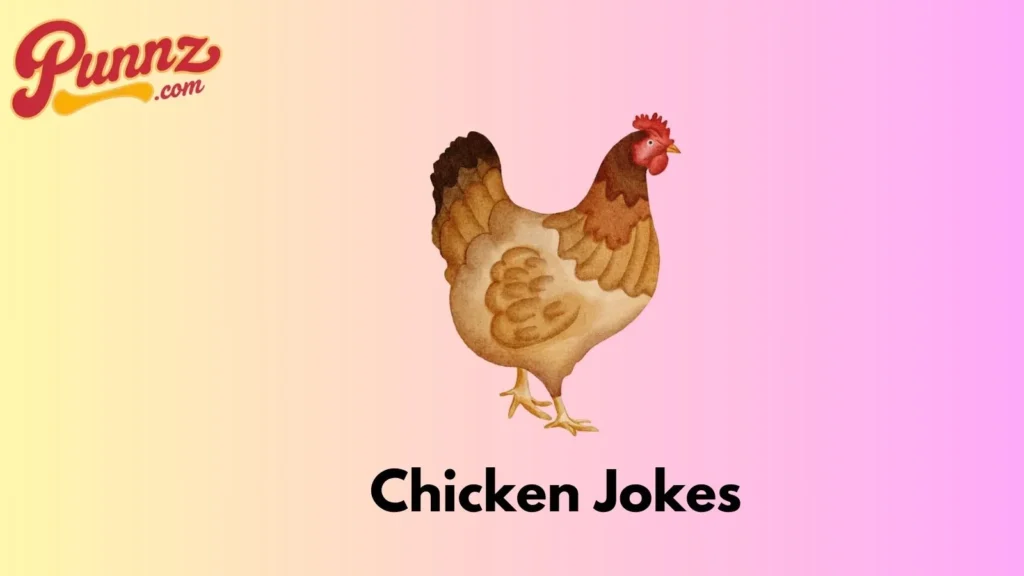 160+ Chicken Jokes That’ll Crack You Up In Seconds For (2025)