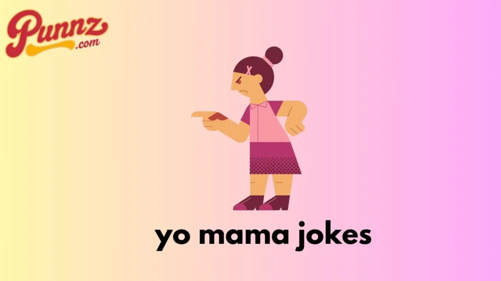 160+ The Funniest Best Yo Mama Jokes Ever Heard For (2025)