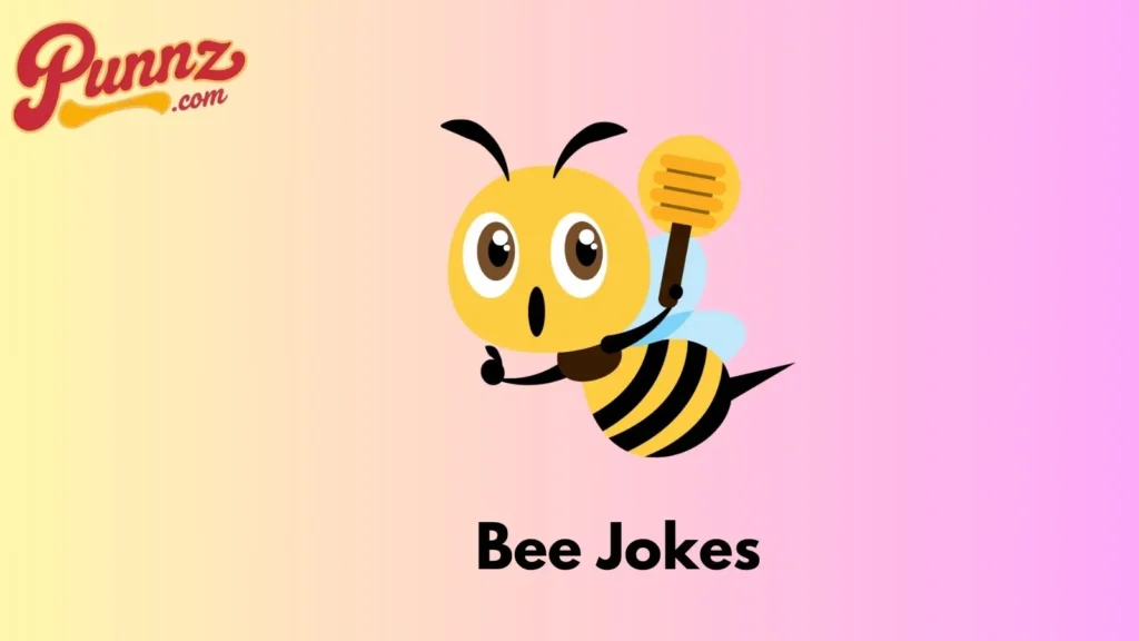 160+ Buzz Worthy Bee Jokes To Make You Laugh For (2025)
