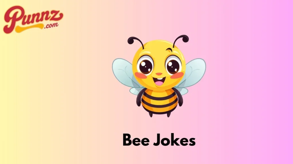 160+ Buzz Worthy Bee Jokes To Make You Laugh For (2025)