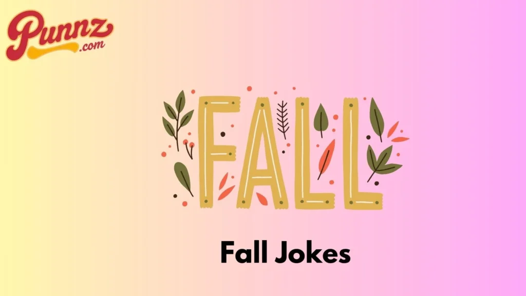 160+ Fall Jokes To Leaf You Laughing All Season For (2025)
