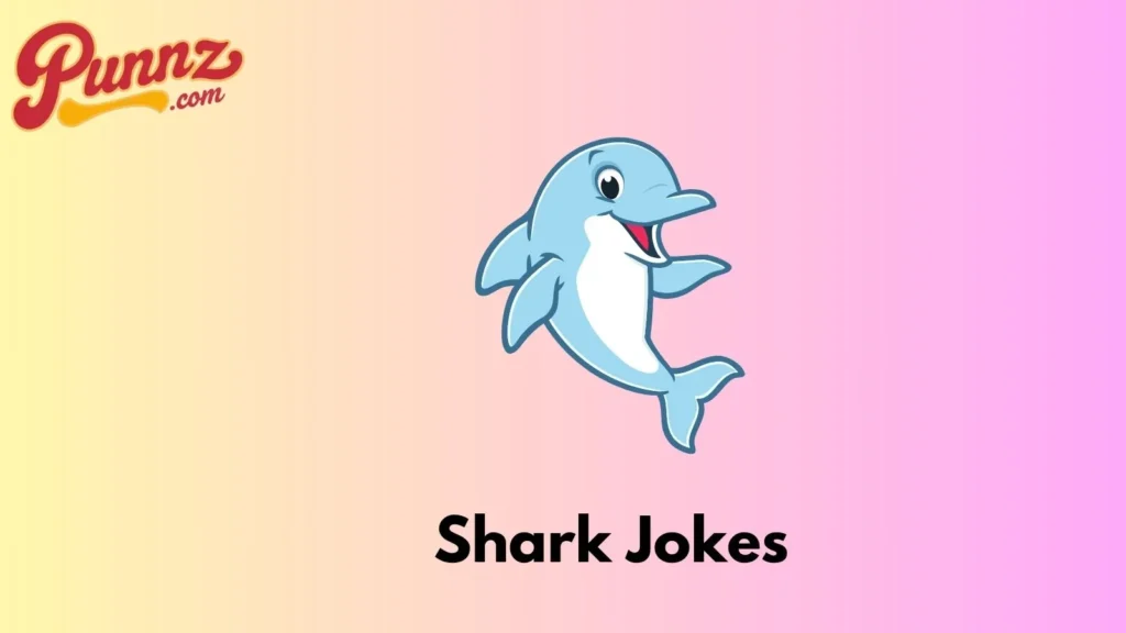 160+ Top Shark Jokes To Make You Laugh Out Loud For (2025)