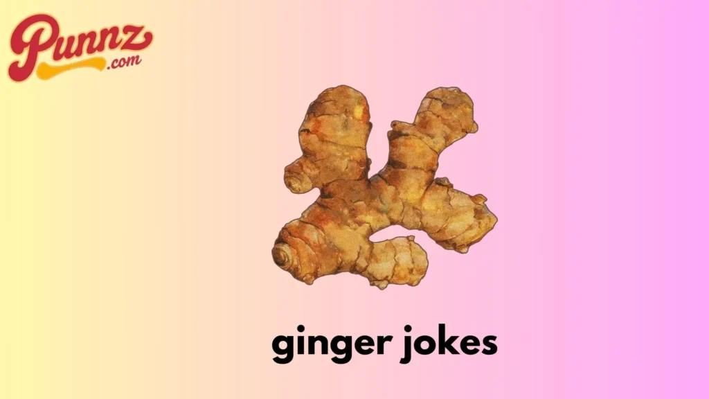160+ Top Ginger Jokes To Spice Up Your Day For (2025)