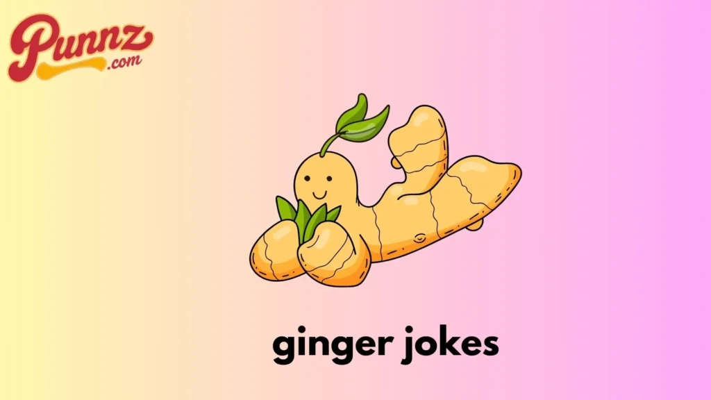 160+ Top Ginger Jokes To Spice Up Your Day For (2025)